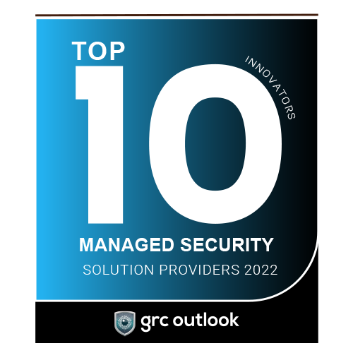 Top 10 Managed Security Solution Providers 2022 - GRC Outlook