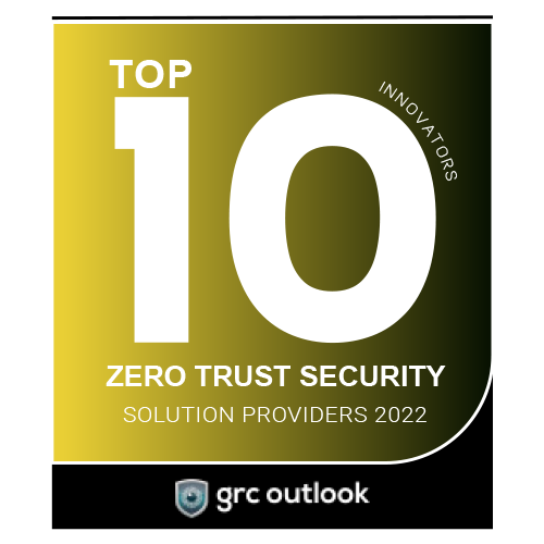 Top 10 Zero-Trust Security Providers 2022 - GRC Outlook