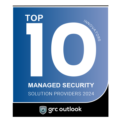 Top 10 Managed Security Solution Providers 2024 - GRC Outlook